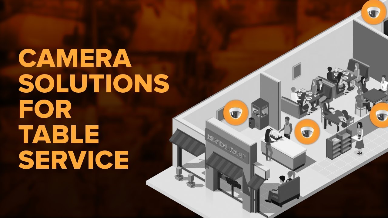 Best Camera Placement for Table Service Restaurants | Envysion